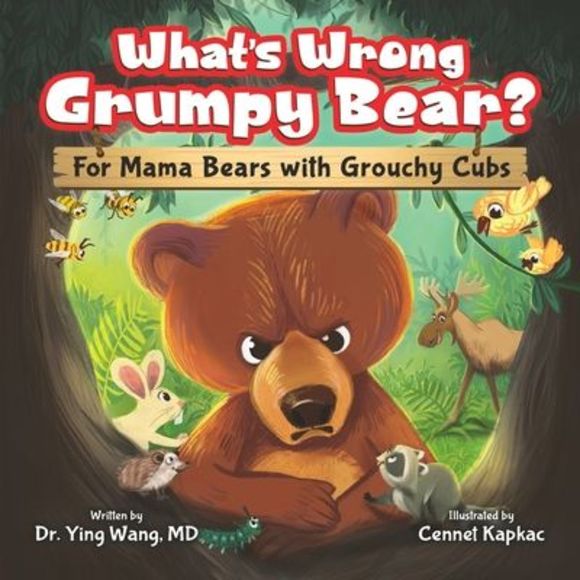 Ying Wang | Other | Whats Wrong Grumpy Bear For Mama Bears With Grouchy Cubs Childrens Social E ...